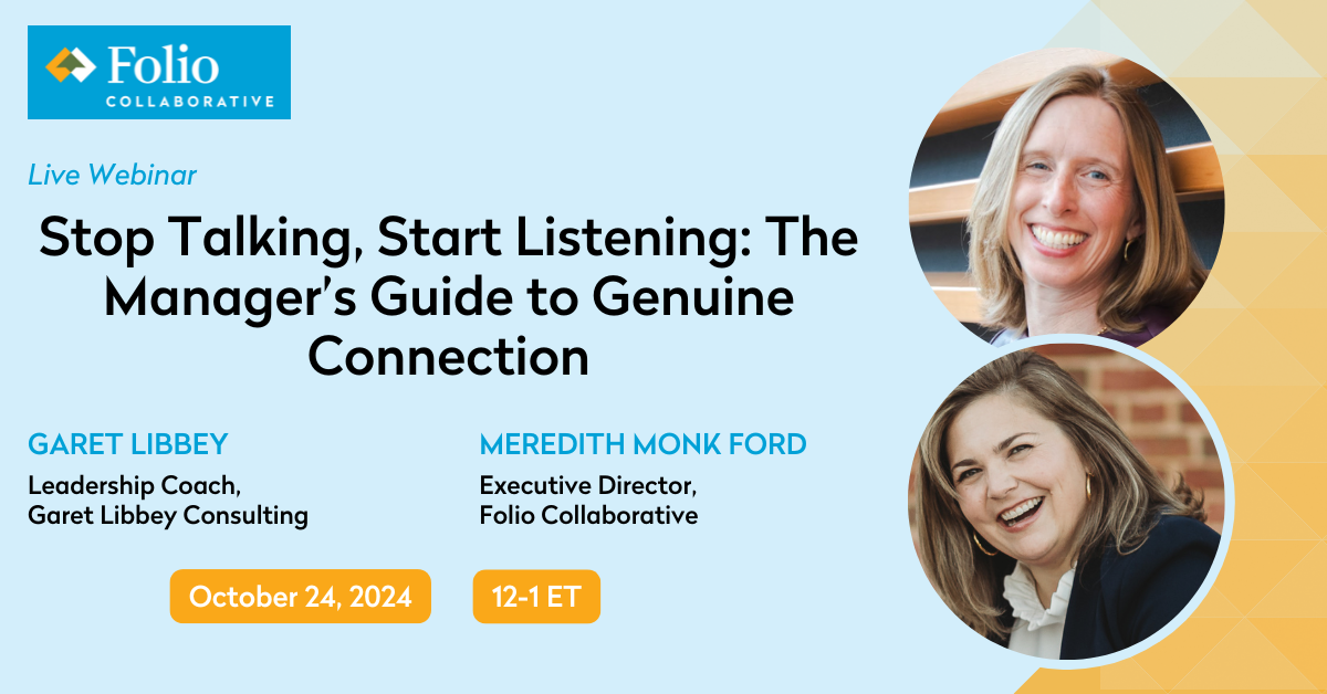 Webinar - Stop Talking, Start Listening: The Manager's Guide to Genuine Connection
